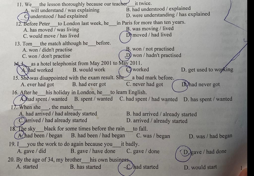 11. We the lesson thoroughly because our teacher_ A. will understand / was explaining understood ...