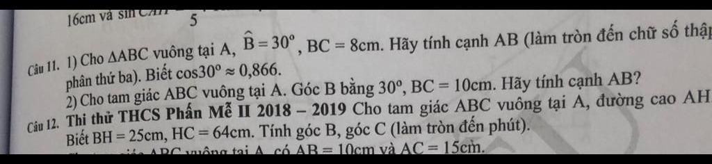 16cm và sure 5 Câu 11. 1) Cho AABC vuông tại A, B=30°, BC = 8cm. Hãy ...