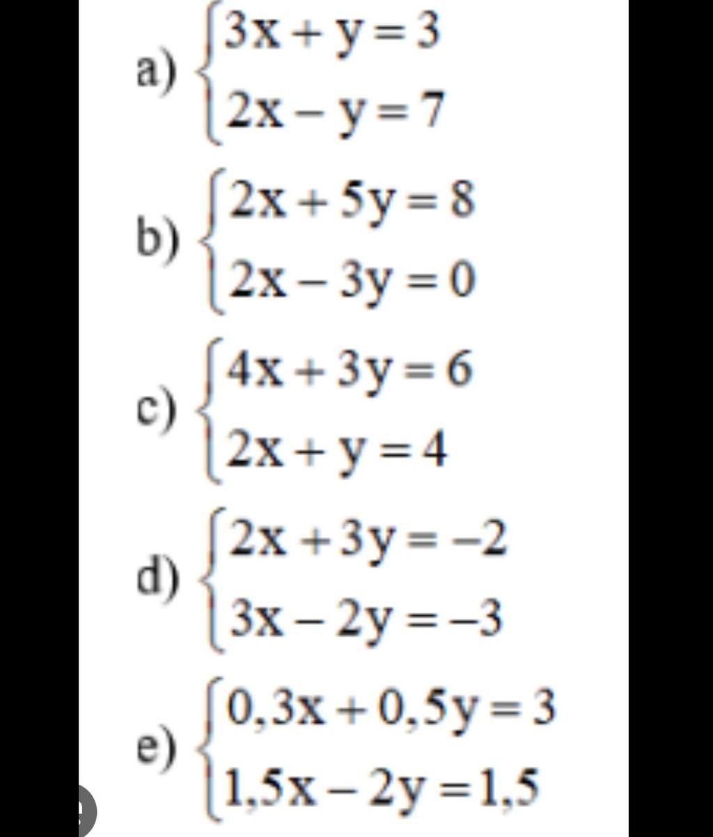 3x y 3 A 2x y 7 2x 5y 8 B 2x 3y 0 4x 3y 6 2x y 4 2x 3y 2 D 3x 2y 3x y 3 A 2x y 7 2x 5y 8 B 2x 3y 0 4x 3y 6 2x y 4 2x 3y 2 D 3x 2y