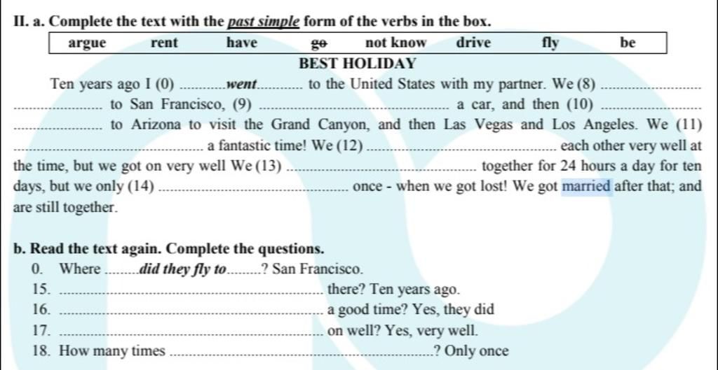 II. a. Complete the text with the past simple form of the verbs in the ...