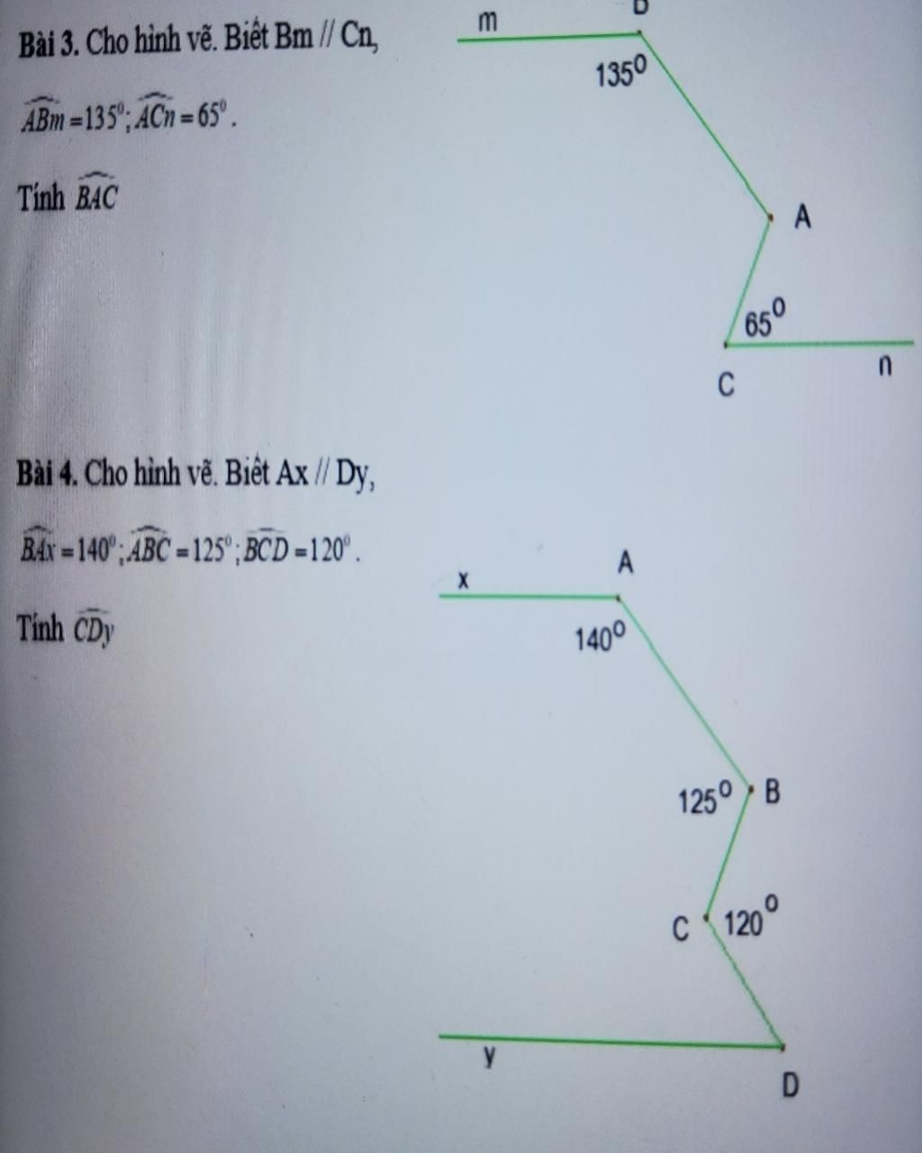 Bài 3. Cho hình vẽ. Biết Bm // Cn ABM=135°; ACn=65°. Tính BAC Bài 4 ...