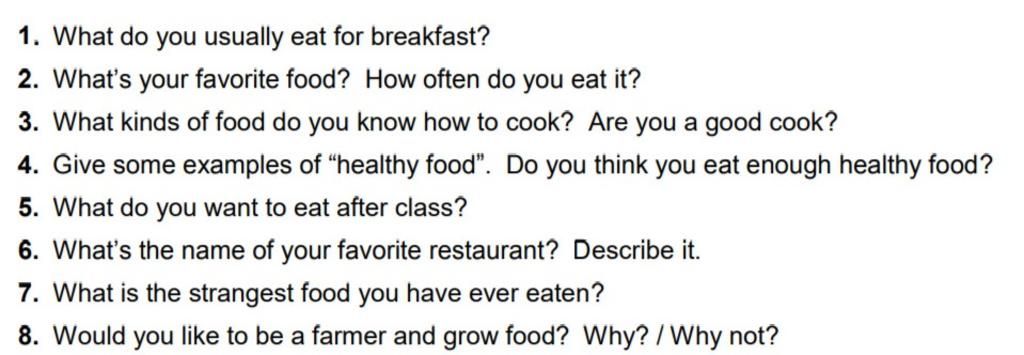 1. What do you usually eat for breakfast? 2. What's your favorite food ...