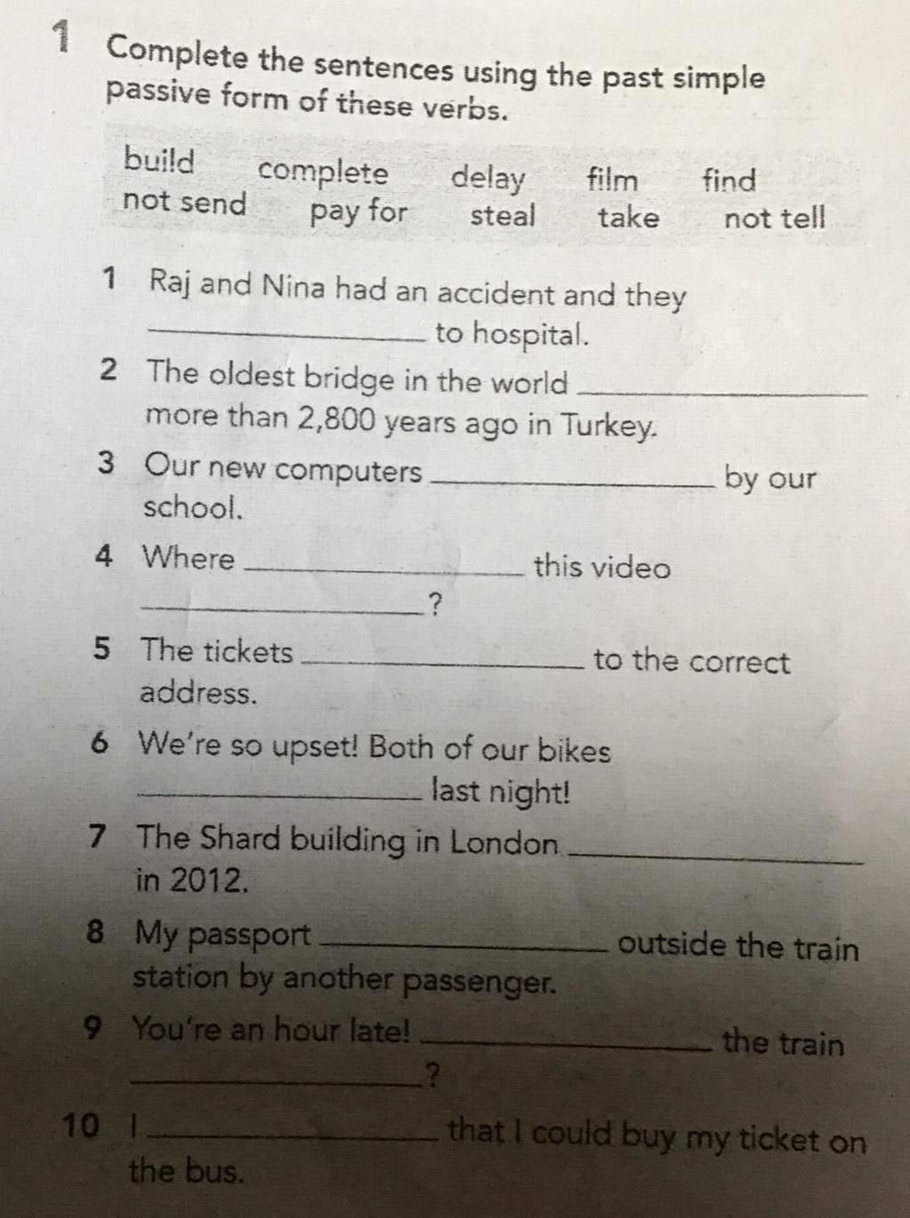 1 Complete the sentences using the past simple passive form of these ...
