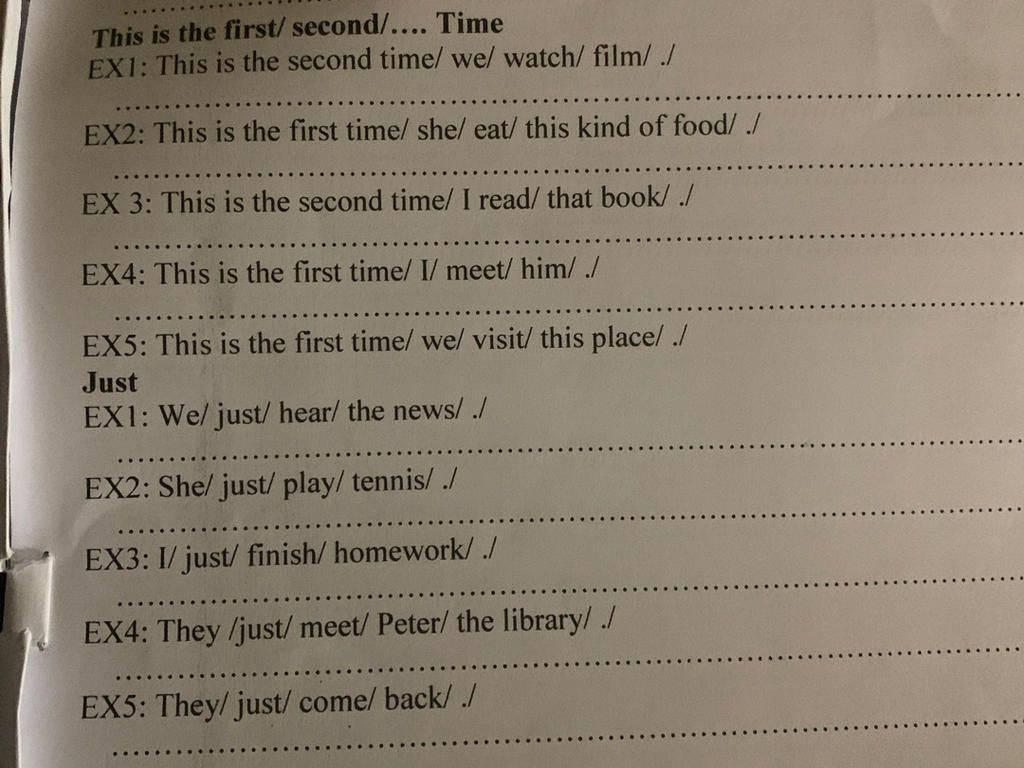 This is the first/second/.... Time EX1: This is the second time/we ...