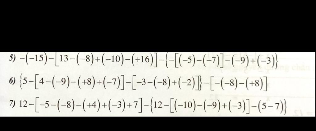 5) −(−15)-[13–(-8)+(−10)-(+16)]-{-[(-5)-(-7)]-(-9)+(-3)} 6) {5-[4-(-9 ...