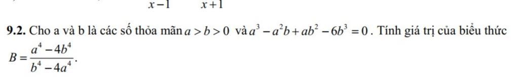 X 1 X 1 9 2 Cho A Và B Là Các Số Thỏa Mãn A B 0 Và A −ab Ab 6b 0