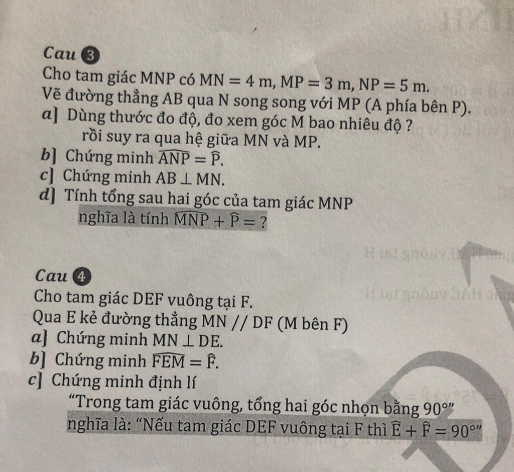 Cau 3 Cho tam giác MNP có MN = 4 m, MP = 3 m, NP = 5 m. Vẽ đường thẳng AB qua N song song với MP ...