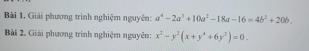Bài 1. Giải phương trình nghiệm nguyên: a* –2a +10a’–18a–16=4b +20b ...