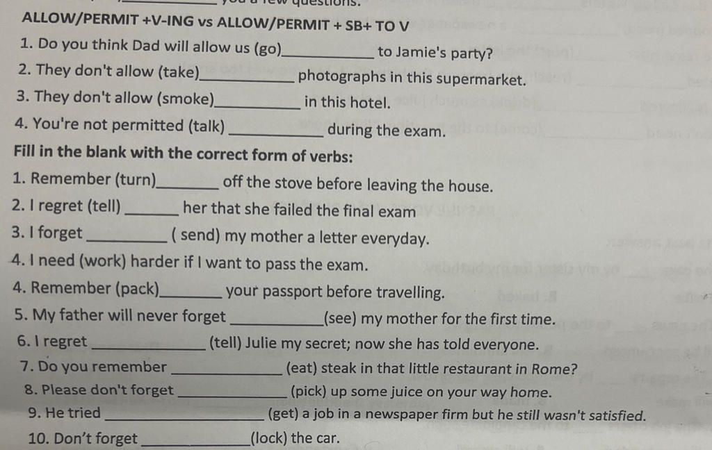 ALLOW/PERMIT +V-ING vs ALLOW/PERMIT + SB+ TO V 1. Do you think Dad will ...