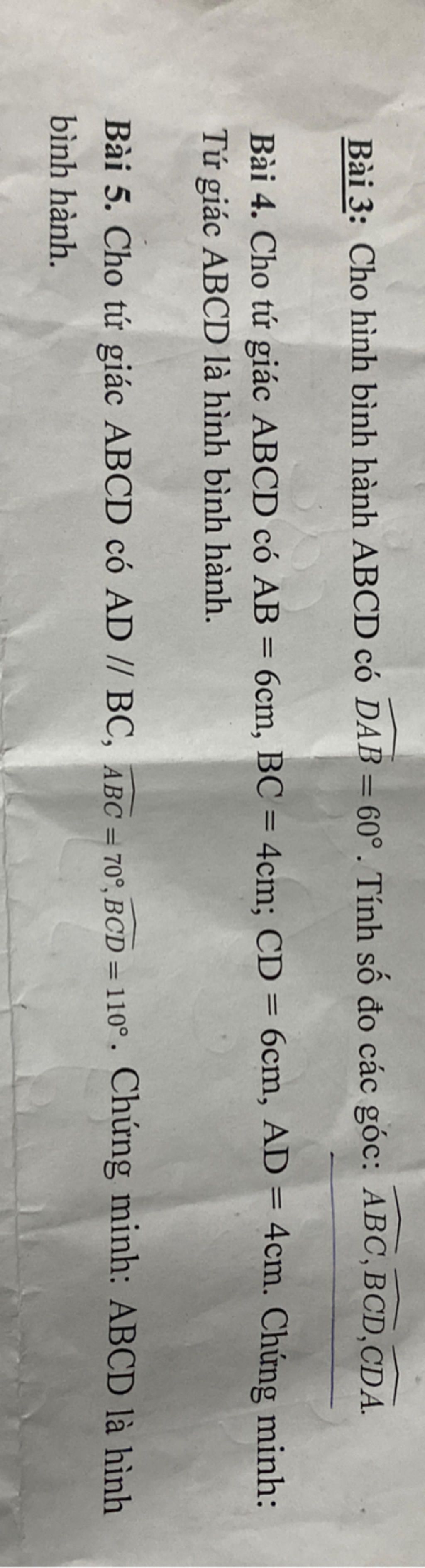 Bài 3: Cho hình bình hành ABCD có DAB = 60°. Tính số đo các góc: ABC ...