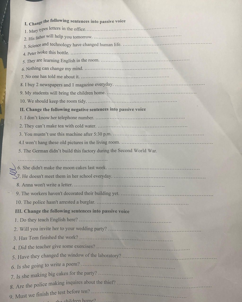 I. Change the following sentences into passive voice 1. Mary types ...