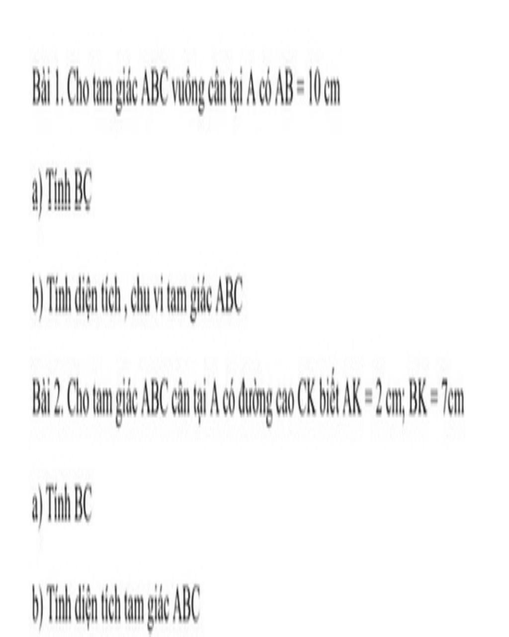 Bài 1. Cho am gia. ABC xuống ăn tại A có AB = |cm b) Tính diện ích, chu ...