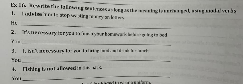 câu 1 đến 4 ạ. rewrite the following sentences as long as the meaning ...