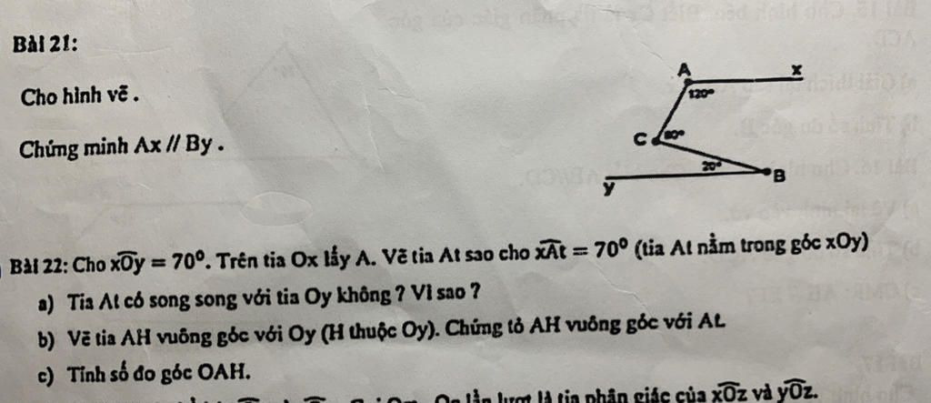 Bài21: Cho hình vẽ . Chúng minh Ax // By . C 120° Bài 22: Cho xOy = 70°. Trên tia Ox lấy A. Vẽ ...