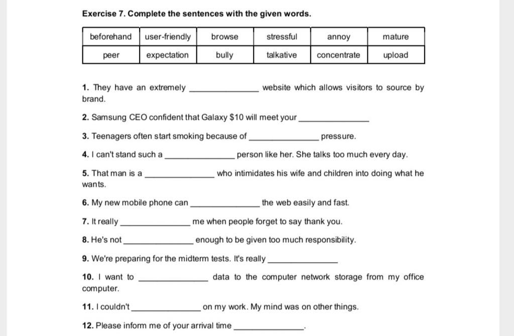 Exercise 7. Complete the sentences with the given words. beforehand ...