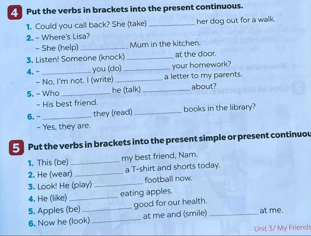 4 Put the verbs in brackets into the present continuous. 1. Could you ...