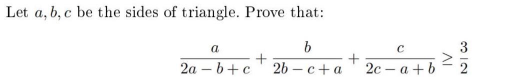 32 ΔΙ Let a, b, c be the sides of triangle. Prove that: a + 2a-b+c b C ...