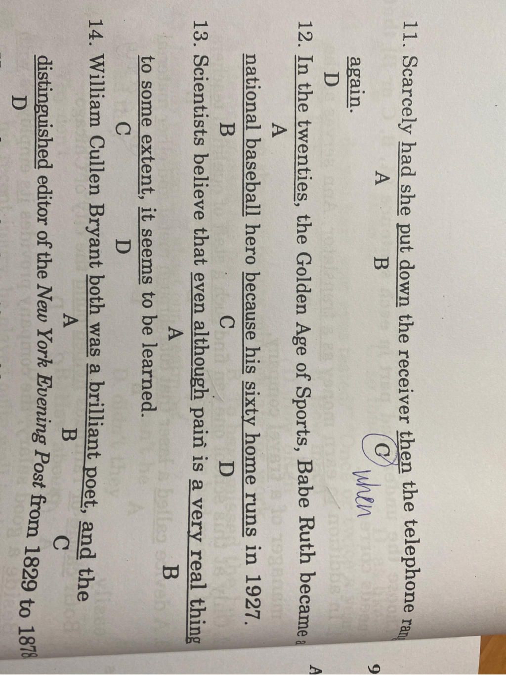 11. Scarcely had she put down the receiver then the telephone ran again ...