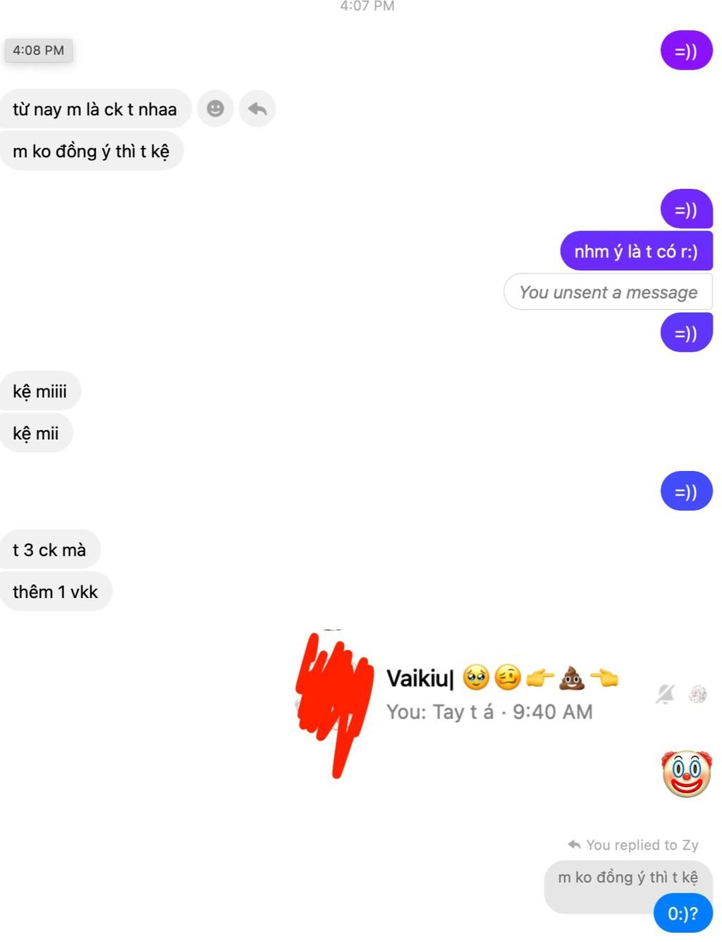 4:08 PM từ nay m là ck t nhau m ko đồng ý thì t kệ kệ miiii kệ mi t 3 ...
