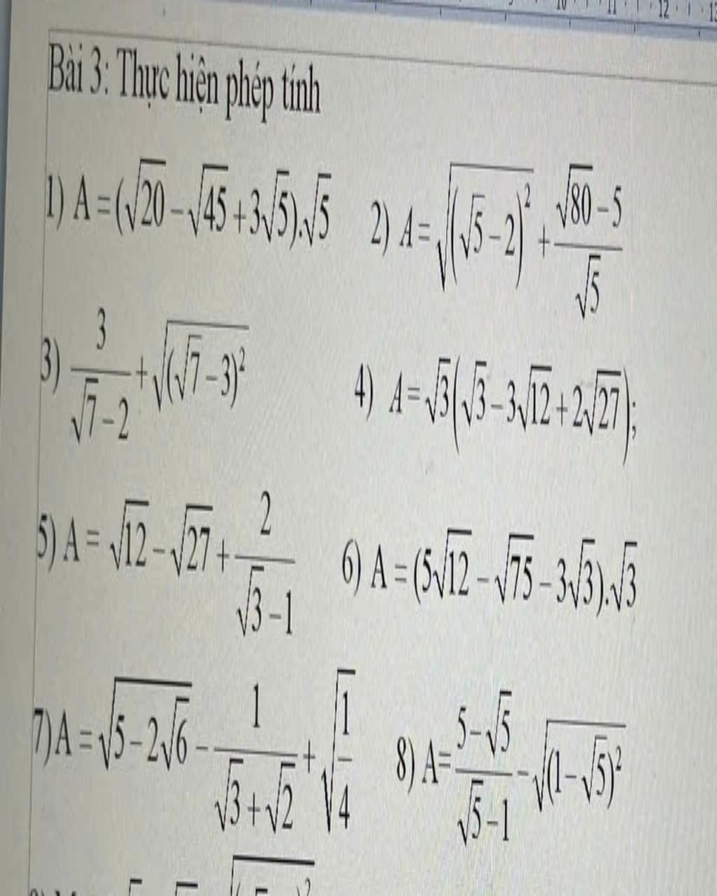 Bài 3: Thực hiện phép tính 1) 3) A=(√20-45+3,5,5 2) 4-5-2 5) A = √12-√ ...