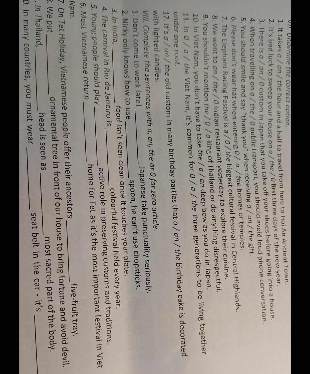 VII. Underline the correct option. 1. It takes a /an/the hour and a ...