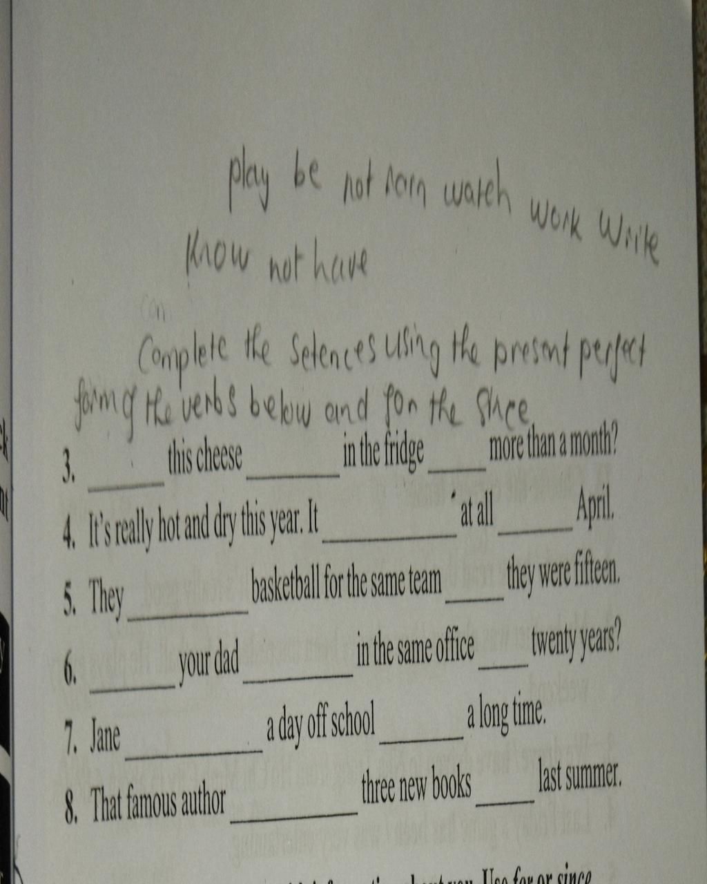 play be not for watch Now not have Work Write Complete the Setences ...