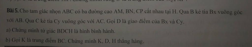 Bài 5. Cho tam giác nhọn ABC có ba đường cao AM, BN, CP cắt nhau tại H. Qua B kẻ tia Bx vuông ...
