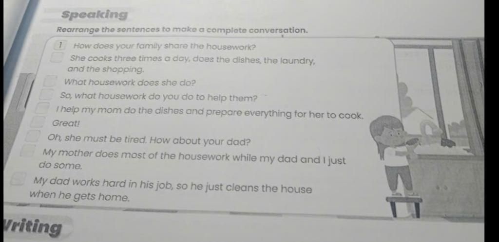 Speaking Rearrange the sentences to make a complete conversation. 1 How ...