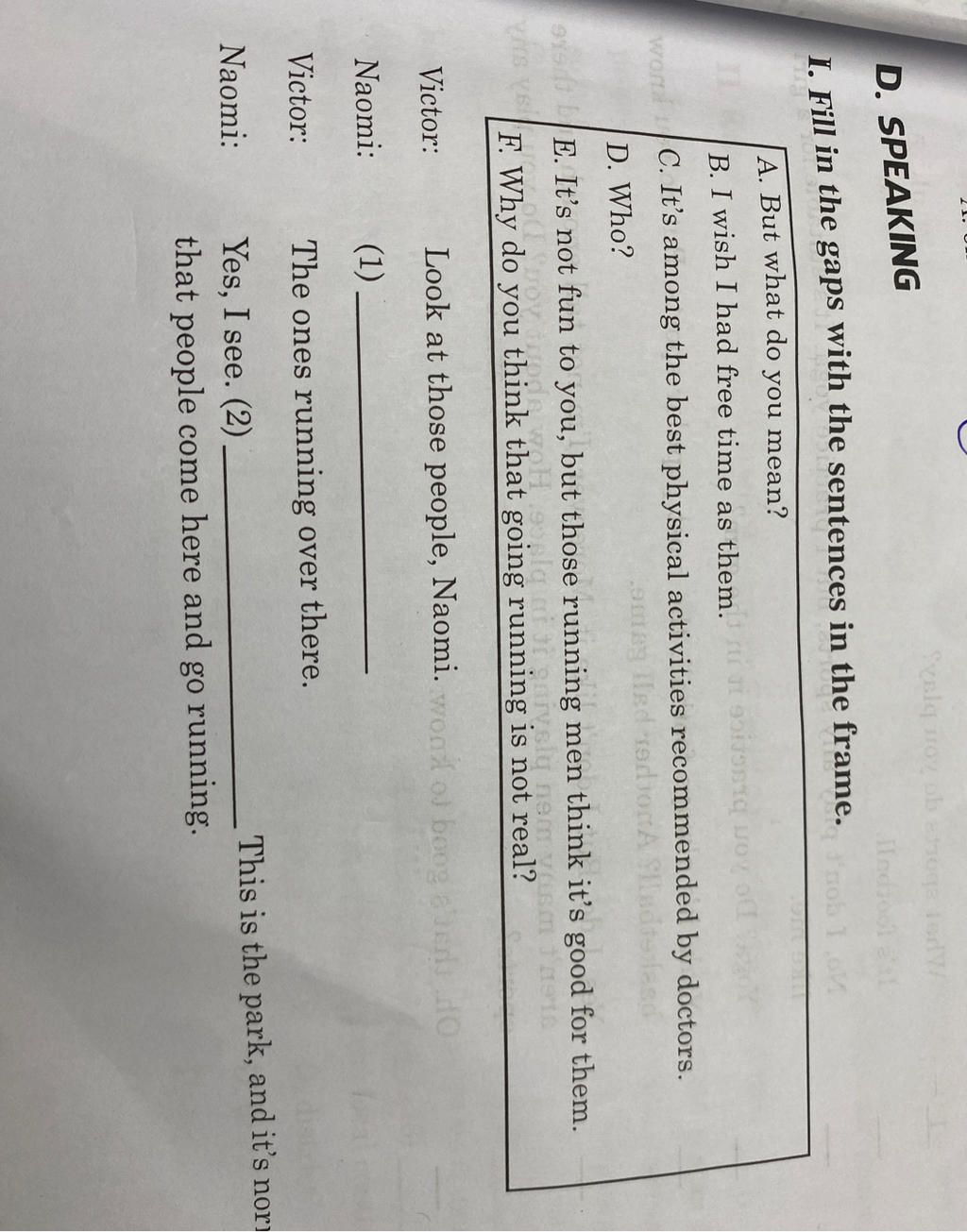 D. SPEAKING Syalq o ob shoga ted Indiool I. Fill in the gaps with the ...