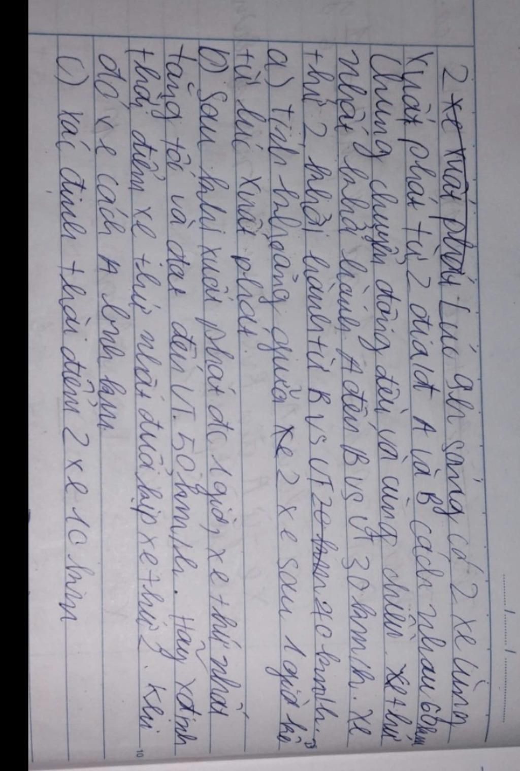 ./ 2*e mat phas Luc 9 hr song cof 2 xe ling xuất phát từ 2 đial A và B ...
