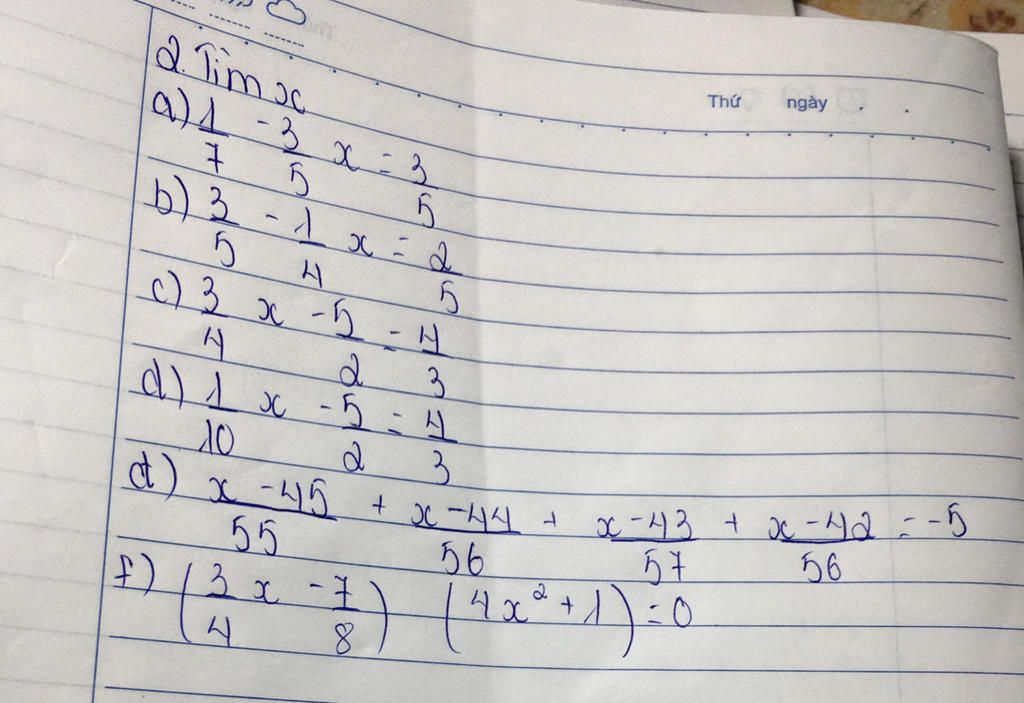12 Timoc (a)1 -3x=3 7 5 b)3 5 시 Х 5 c) 3 x -5 -4 시 x-5 2 5 시 2 3 4 3 d ...