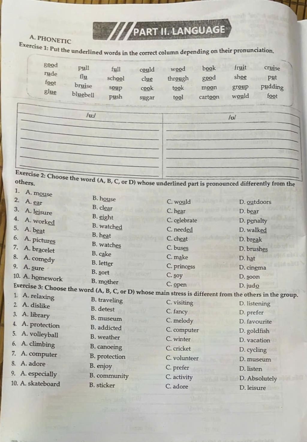 A. PHONETIC PART II. LANGUAGE Exercise 1: Put the underlined words in ...