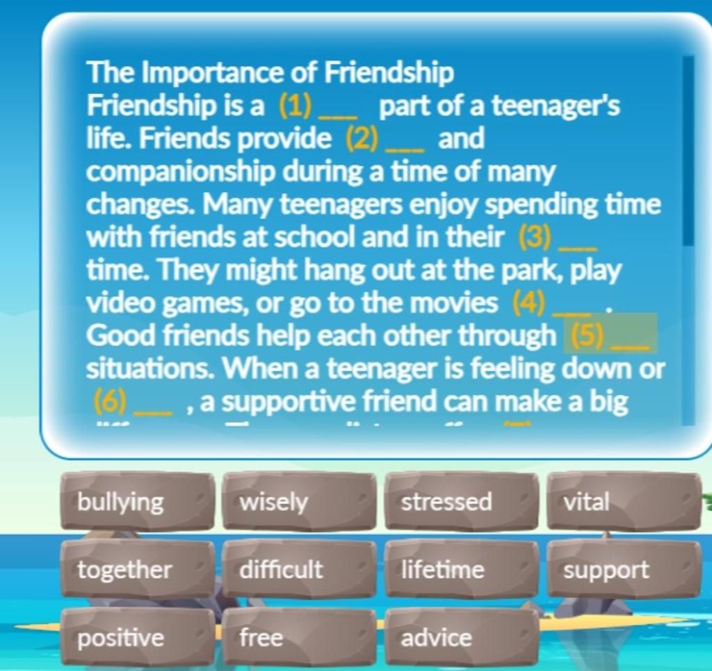 The Importance of Friendship Friendship is a (1)__________ part of a ...