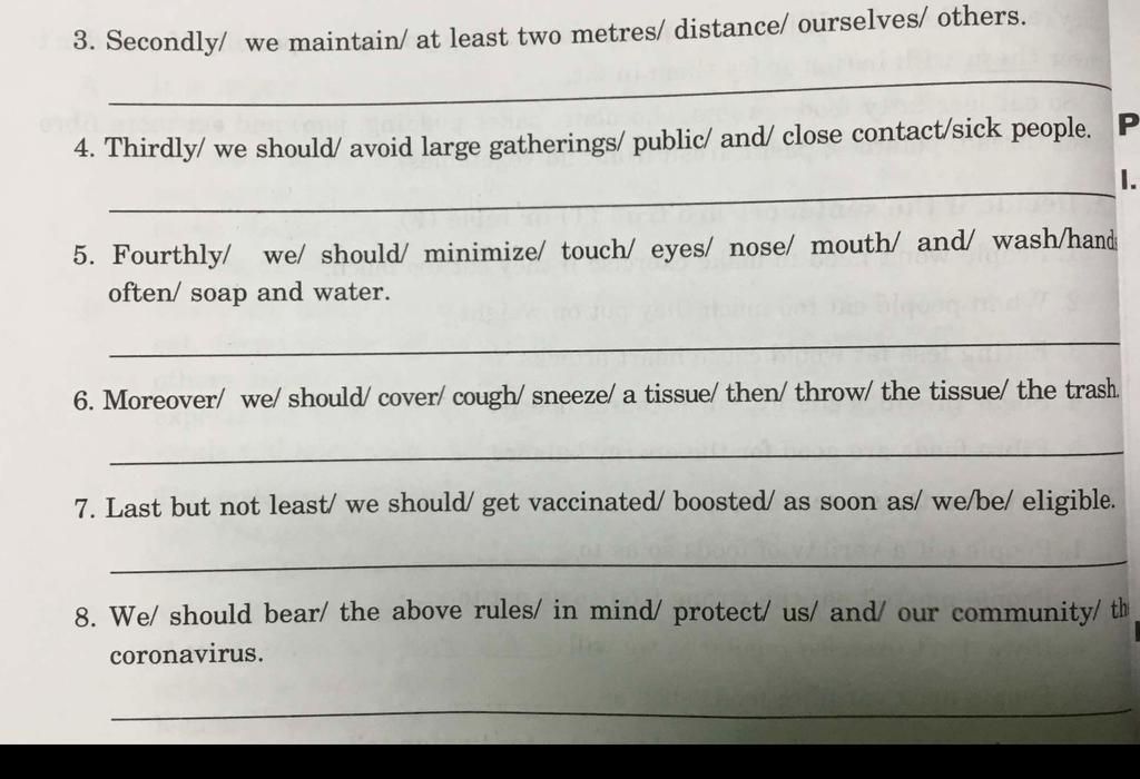 3. Secondly/ we maintain/ at least two metres/distance/ ourselves ...