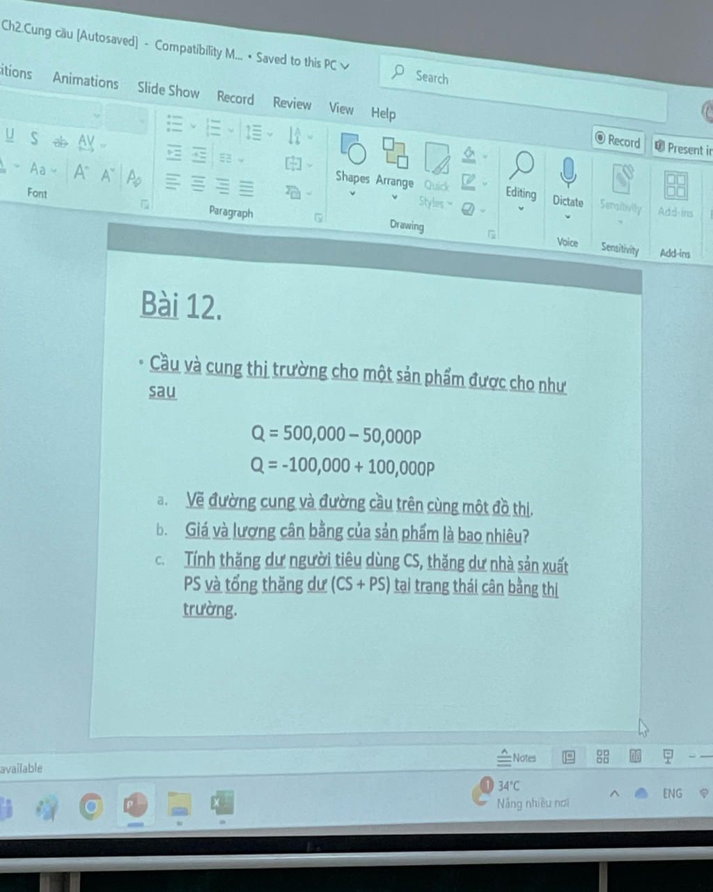 Ch2.Cung câu (Autosaved] - Compatibility M... Saved to this PCV Search itions Animations Slide ...