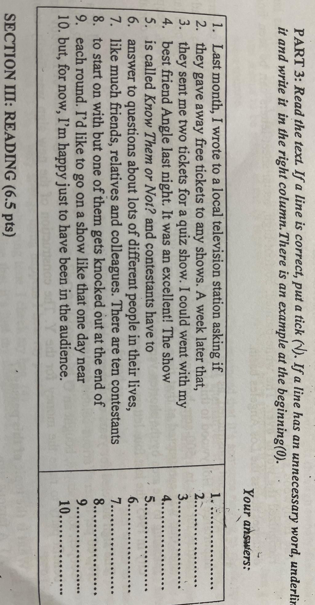 PART 3: Read the text. If a line is correct, put a tick (V). If a line ...
