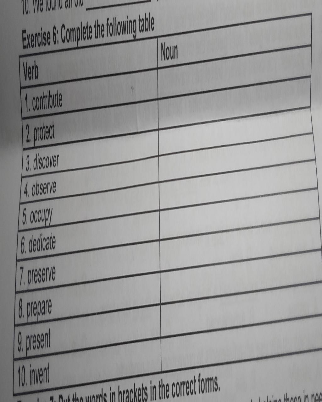 Exercise 6: Complete the following table Verb 1. contribute 2. protect ...