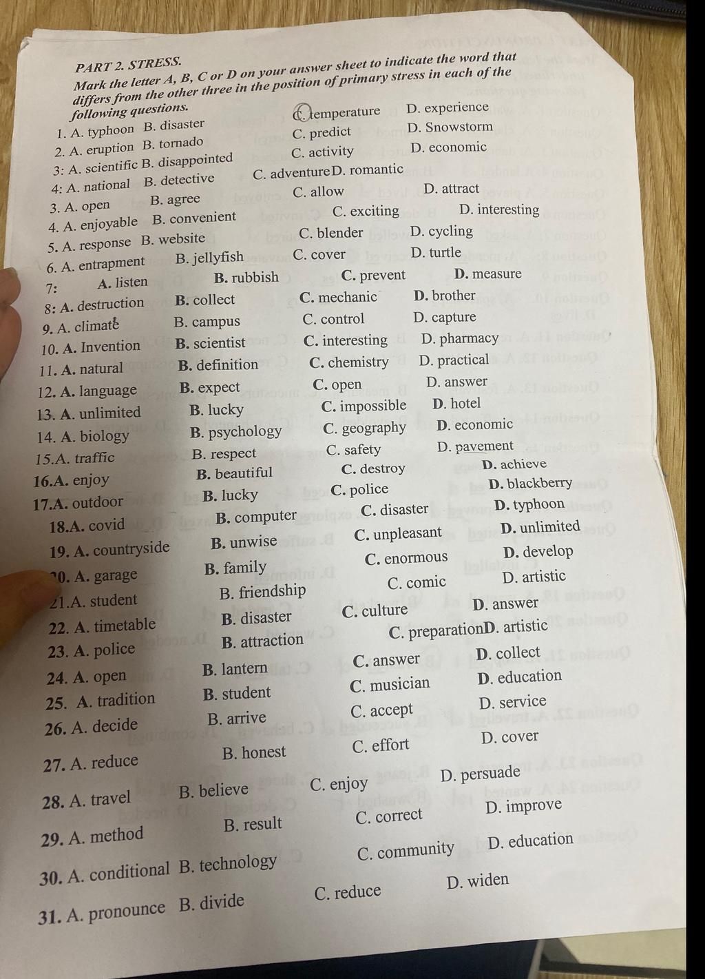 PART 2. STRESS. Mark the letter A, B, C or D on your answer sheet to indicate the word that ...