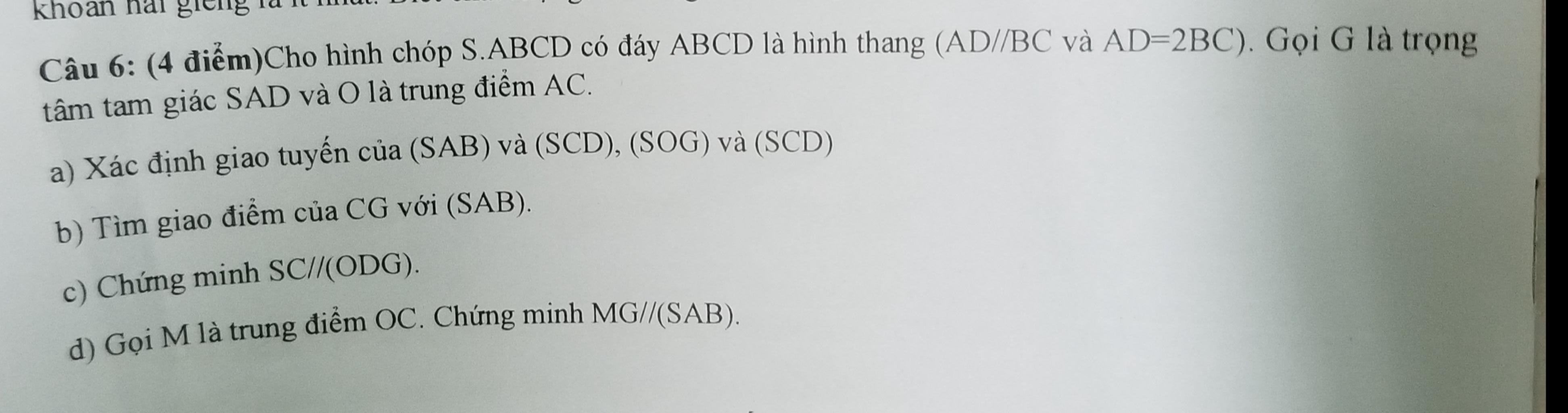 khoan hơ Câu 6: (4 điểm)Cho hình chóp S.ABCD có đáy ABCD là hình thang ...