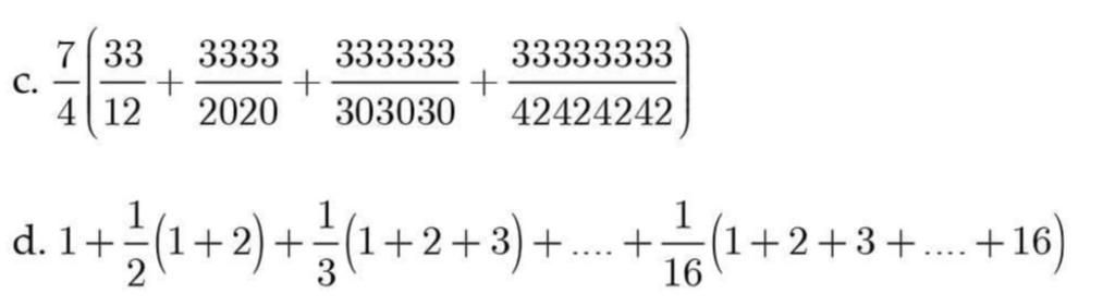 C. 7 33 3333 333333 33333333 + + + 412 2020 303030 42424242 1 1 d.1+ ½ ...