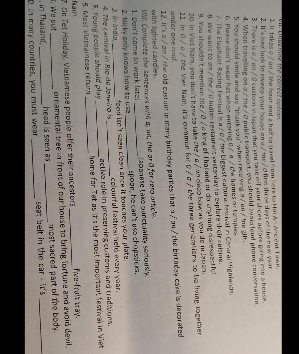 VII. Underline the correct option. 1. It takes a /an/the hour and a ...