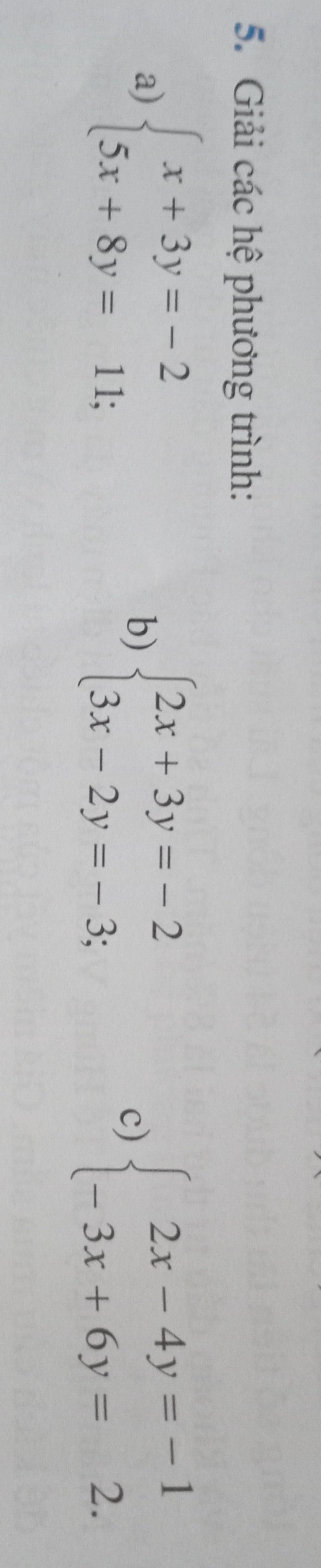 Mn giúp e bài này với mai nộp roi làm theo cách mới nhé không giống sgk5. Giải các hệ phương ...