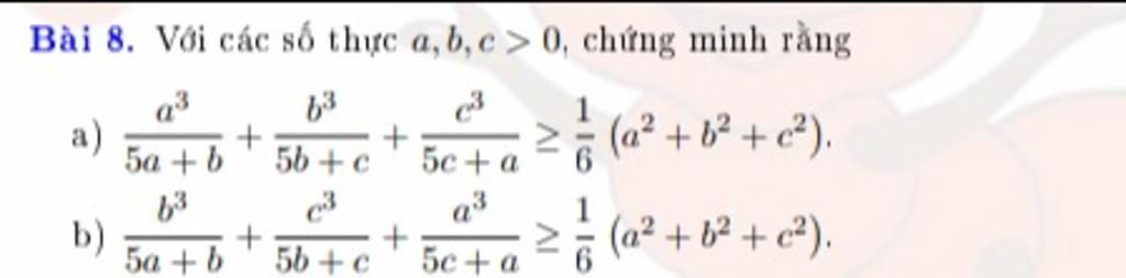 Bài 8. Với các số thực a,b,c >0, chứng minh rằng a3 63 c3 a) + + (a²+b² ...