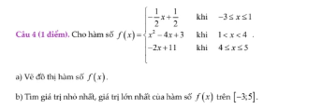 Cäu $4\left(1\right.$ diém). Cho hàm sơ $f(x)=\left\{\begin{array}{lll}-\frac{1}{2} x+\frac{1}{2 ...