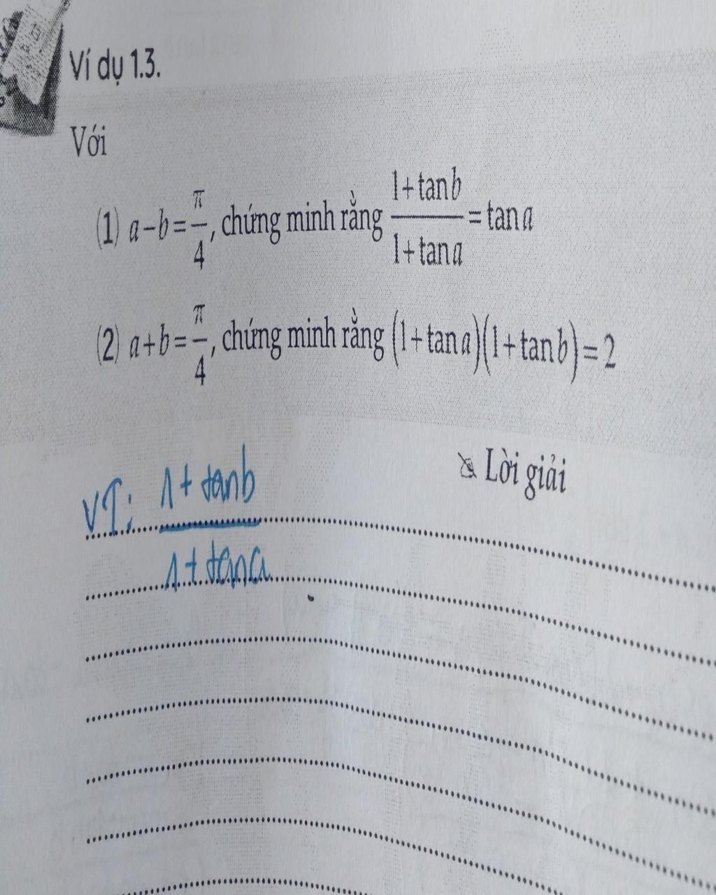 Ví dụ 1.3. Với T (1) a−b=", chứng minh rằng 1+ tanb =tana 1+tana 2 a+b ...