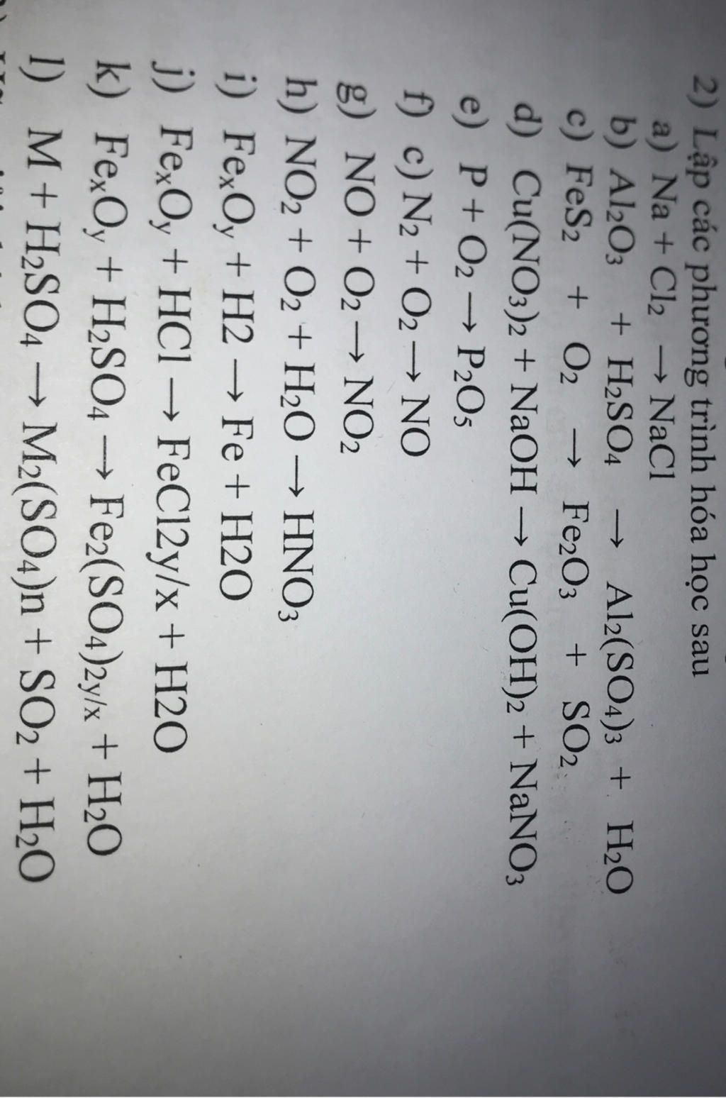2) Lập các phương trình hóa học sau a) Na + Cl2 → NaCl b) Al2O3 + H2SO4 ...