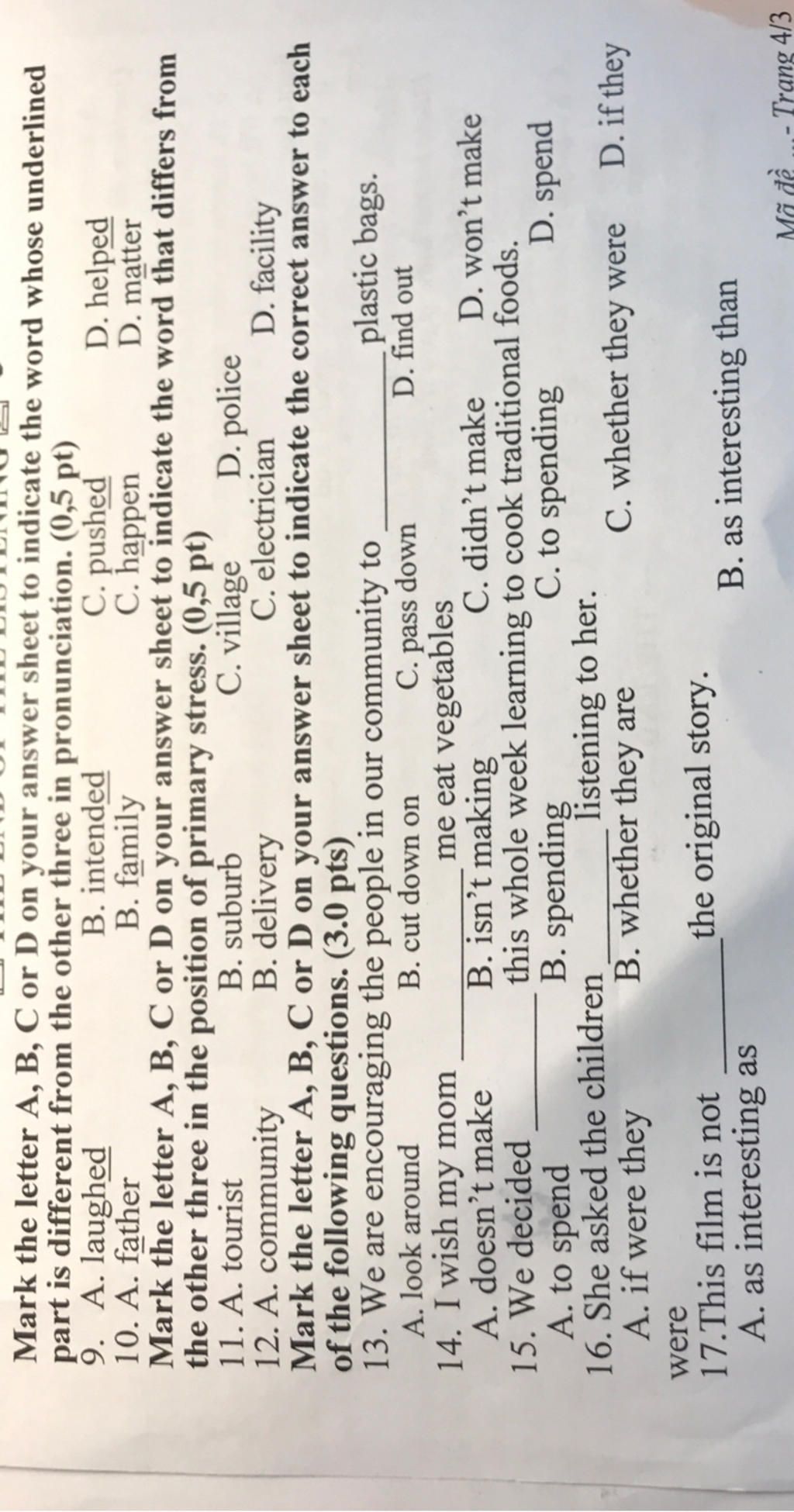 Mark the letter A, B, C or D on your answer sheet to indicate the word ...