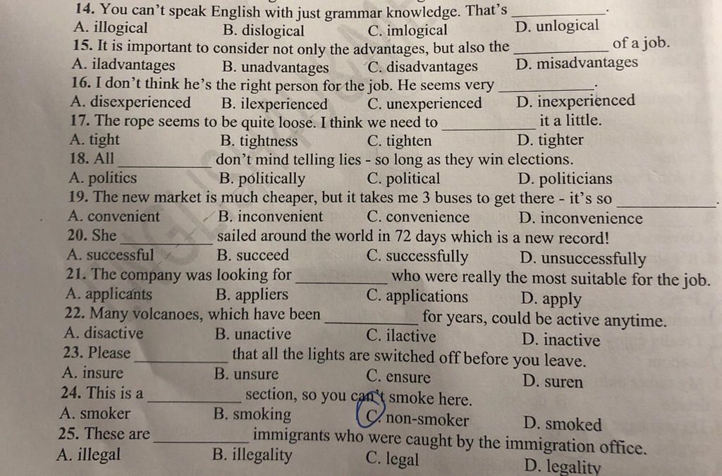 B. dislogical 14. You can't speak English with just grammar knowledge ...
