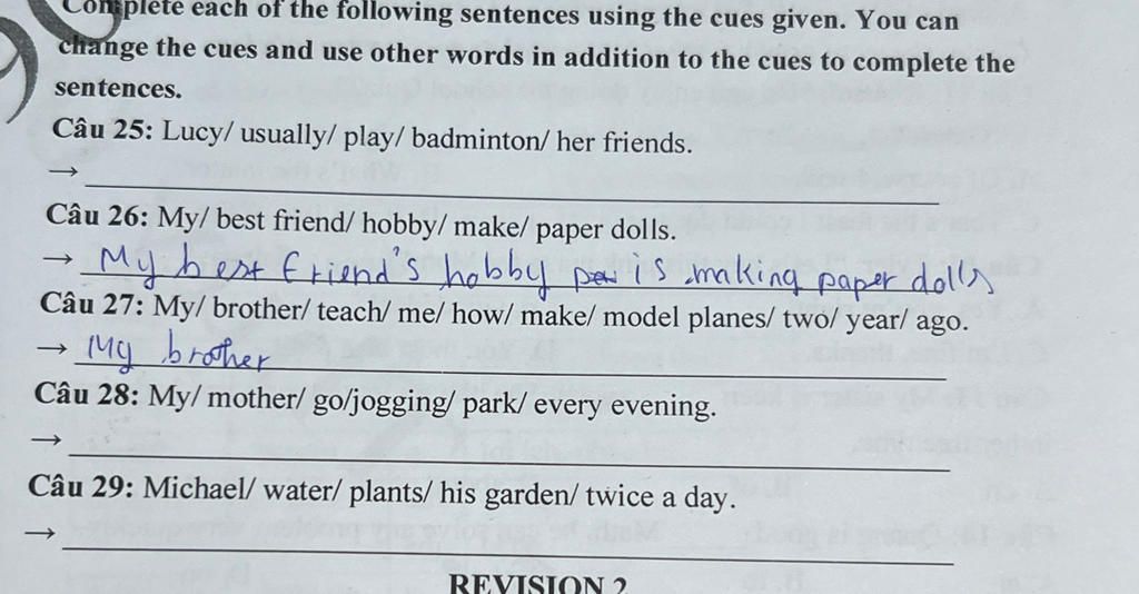 plete each of the following sentences using the cues given. You can ...