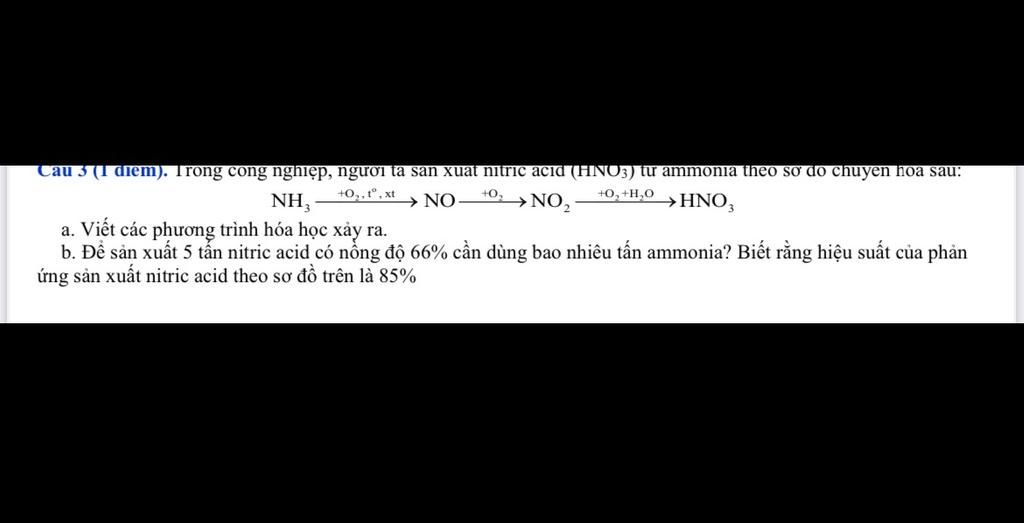 Cau 5 (1 arem). Trong công nghiệp, người ta sản xuất nitric acid (HNO3 ...